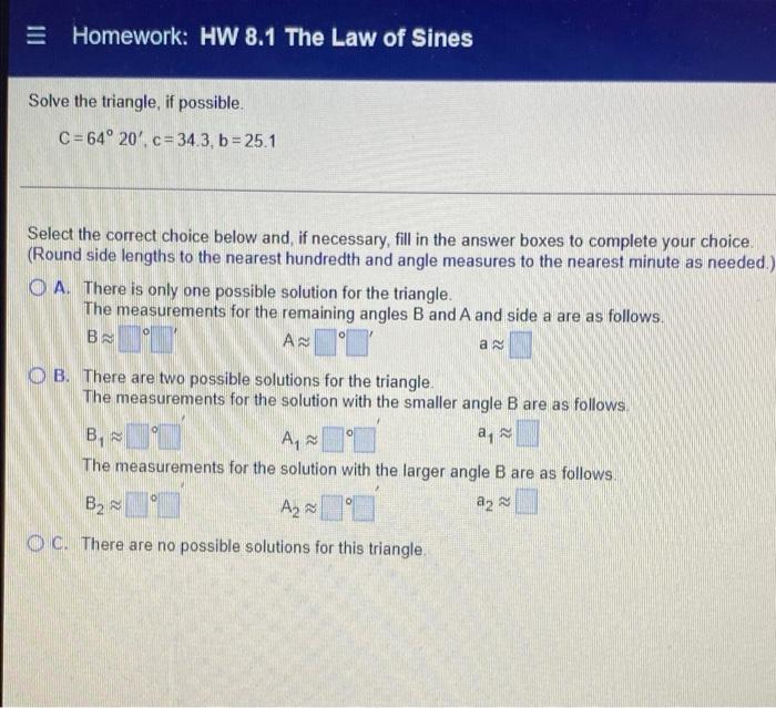 Solved = Homework: HW 8.1 The Law of Sines Solve the | Chegg.com