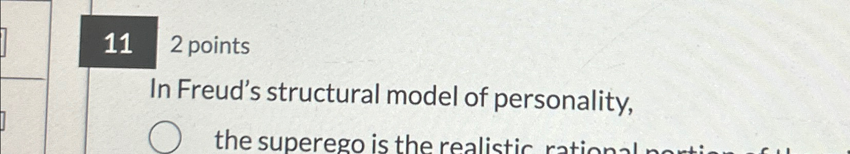 Solved 112 ﻿pointsIn Freud's structural model of | Chegg.com