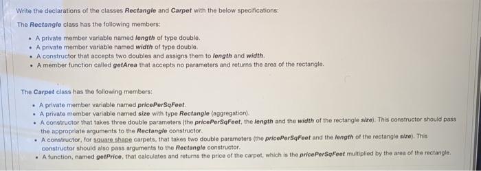 Solved Write the declarations of the classes Rectangle and | Chegg.com