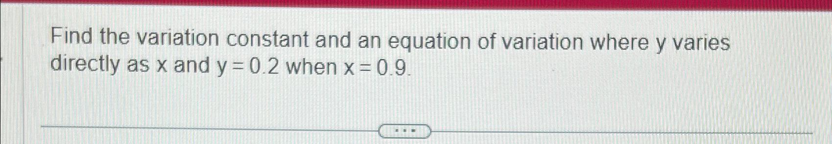 Solved Find the variation constant and an equation of | Chegg.com
