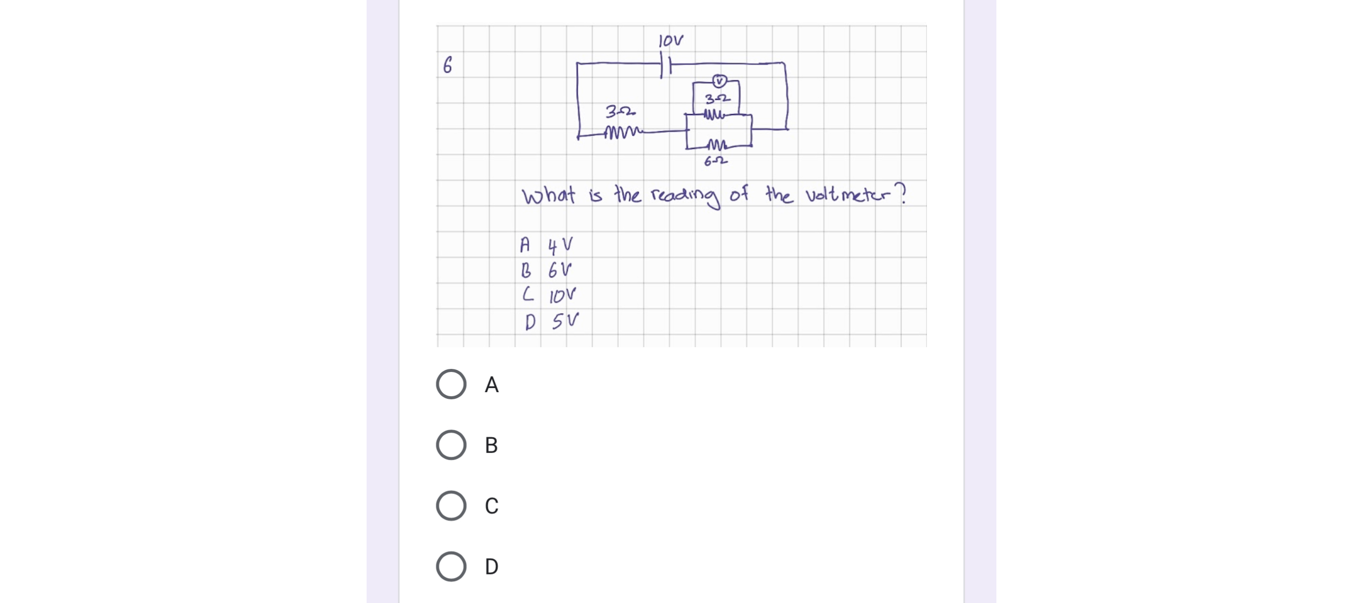 Solved What is the reading of the voltmeter? ﻿A 4V ﻿B 6V | Chegg.com