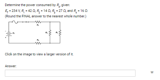 Solved Determine the power consumed by R4, | Chegg.com