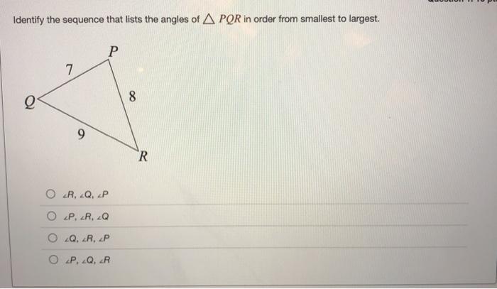 Solved Identify the sequence that lists the angles of APQR | Chegg.com