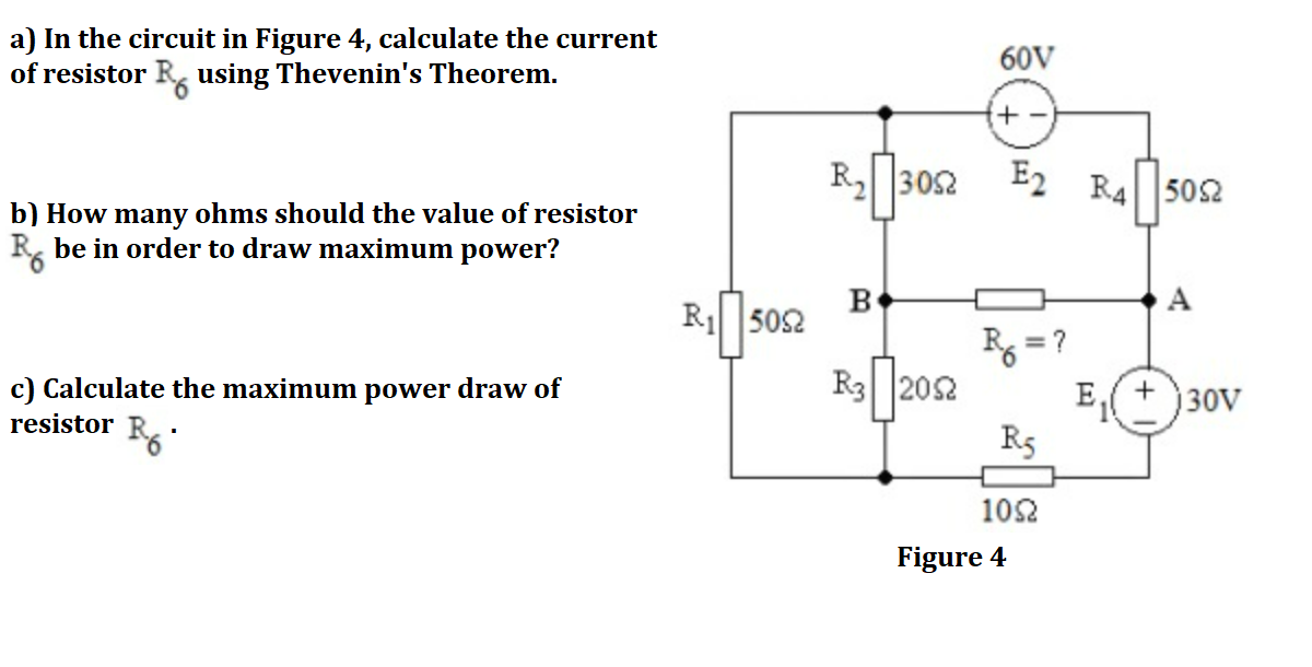 Solved a) ﻿In the circuit in Figure 4, ﻿calculate the | Chegg.com