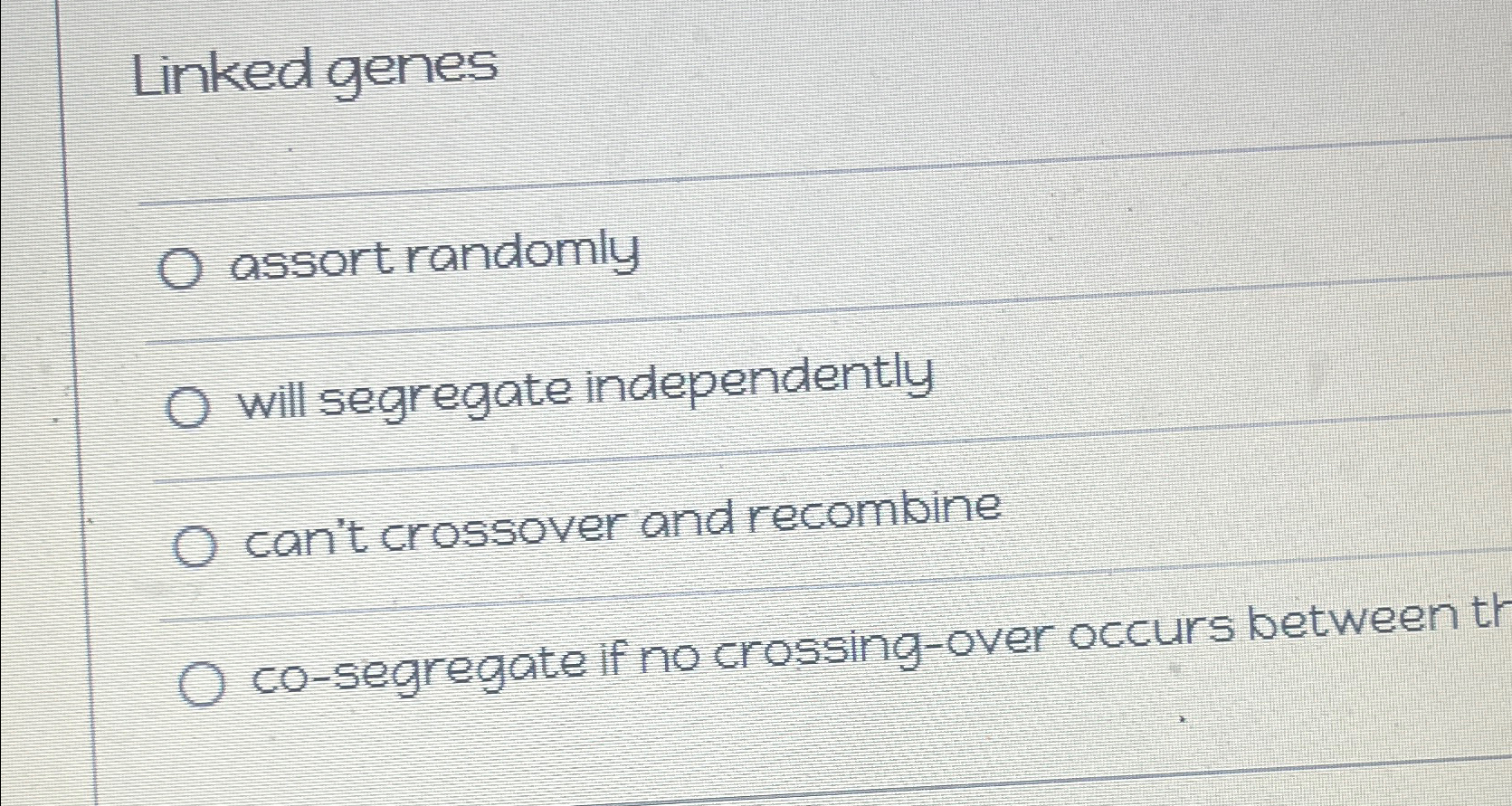 Solved Linked genesassort randomlywill segregate | Chegg.com