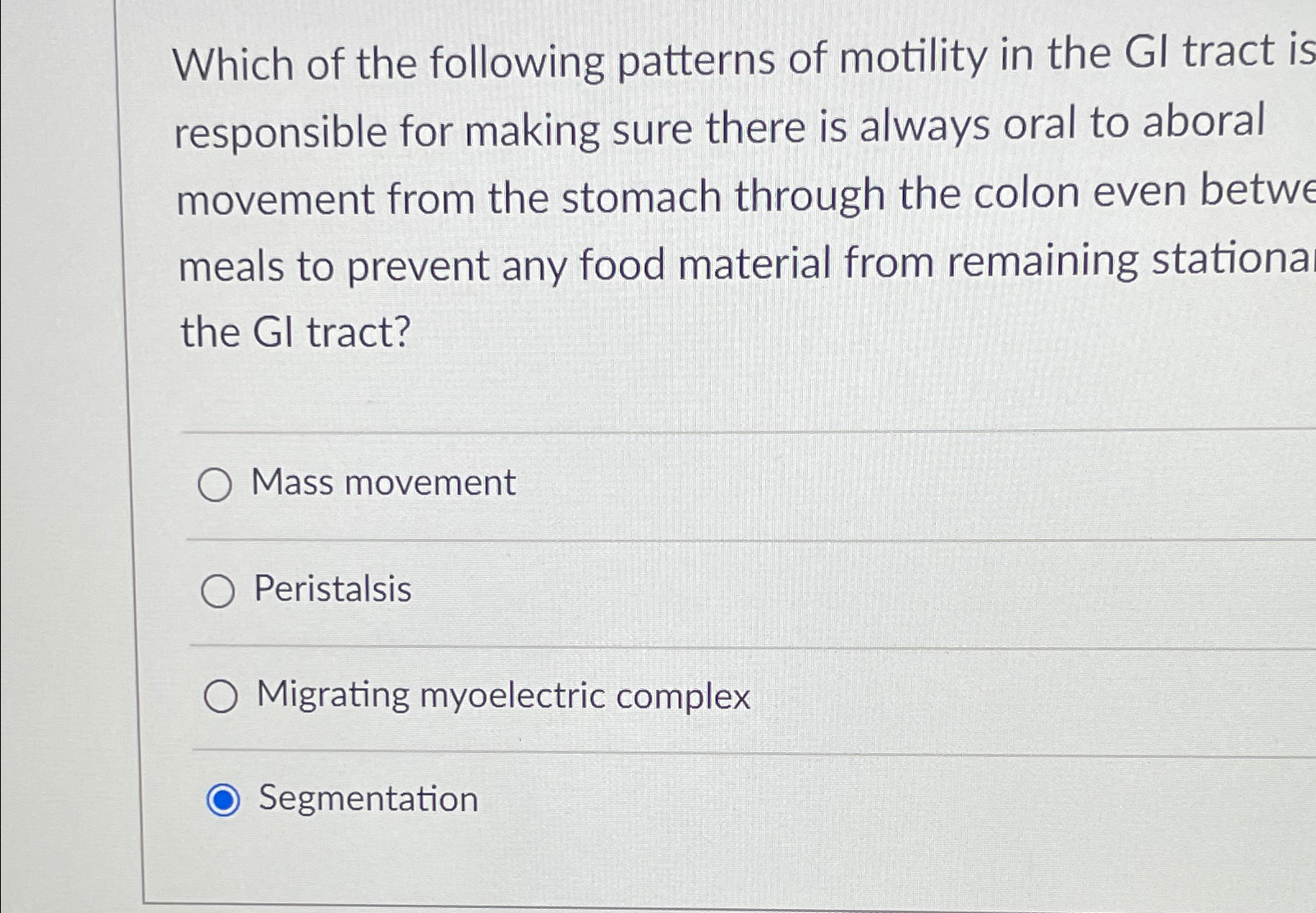 Solved Which of the following patterns of motility in the GI | Chegg.com