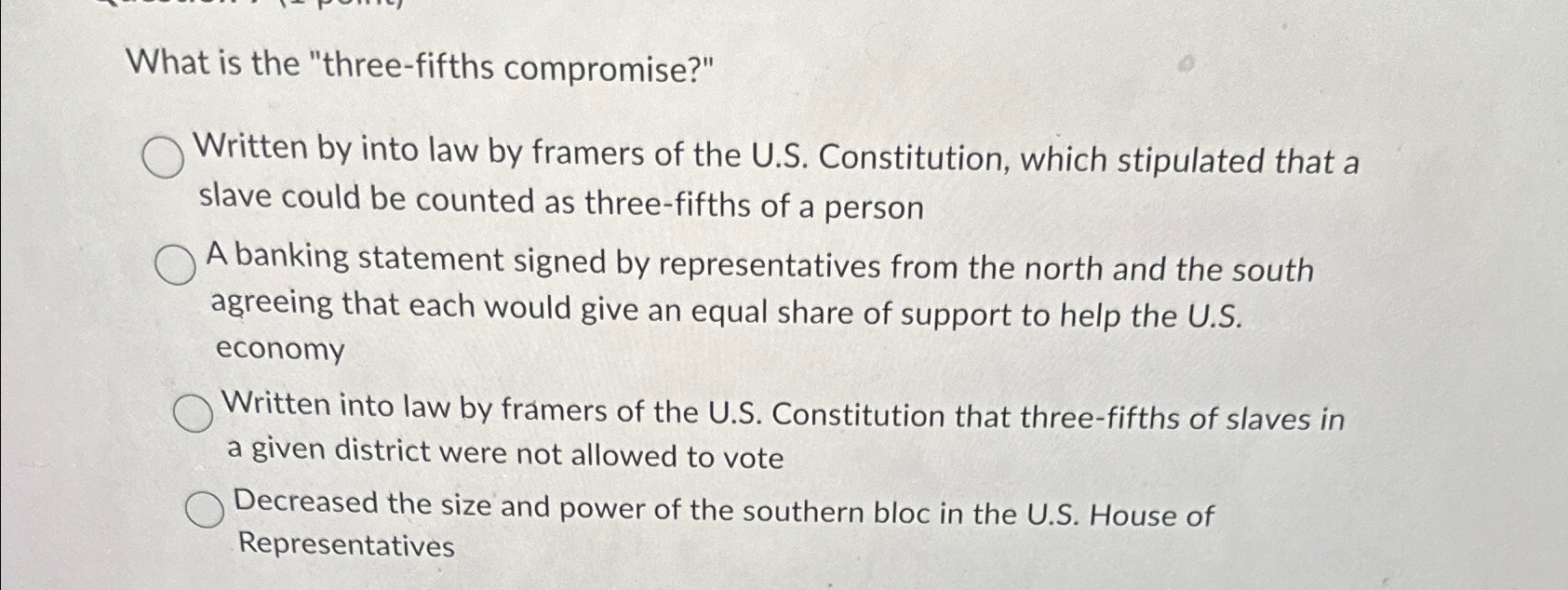 Solved What is the "three-fifths compromise?"Written by into | Chegg.com