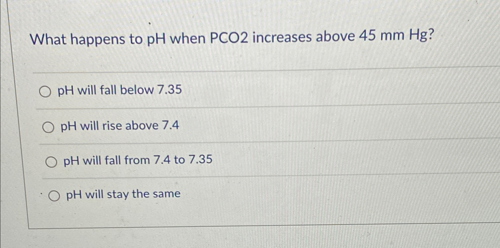 Solved What happens to pH ﻿when PCO2 ﻿increases above | Chegg.com