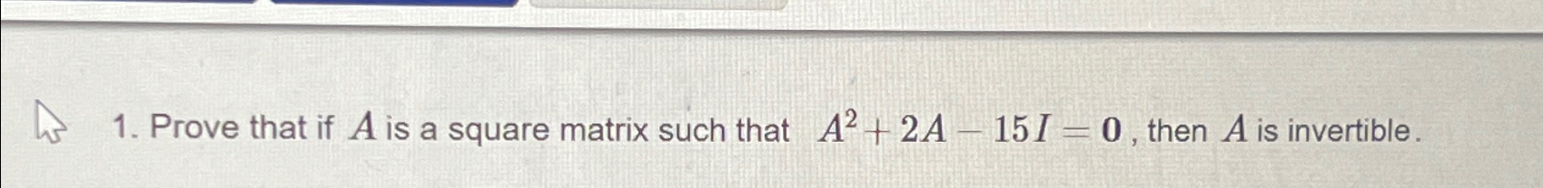 Solved Prove that if A ﻿is a square matrix such that | Chegg.com