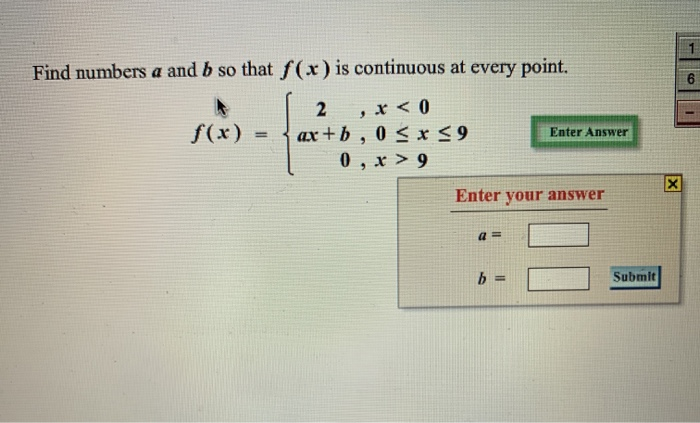 Solved Find numbers a and b so that f(x) is continuous at | Chegg.com