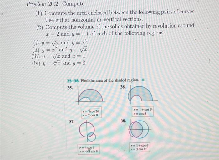 Solved (1) Compute the area enclosed between the following | Chegg.com