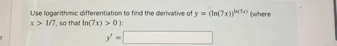Solved Use logarithmic differentiation to find the | Chegg.com