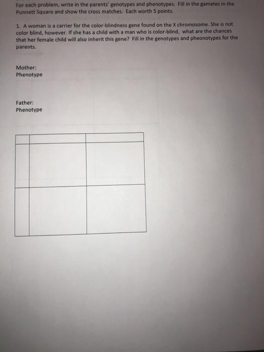 Solved For each problem, write in the parents' genotypes and | Chegg.com