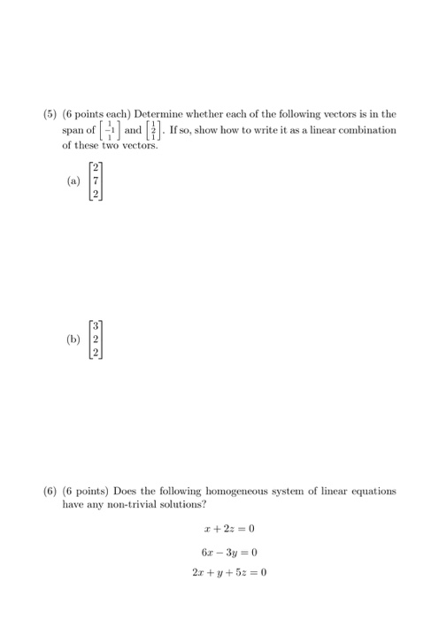 Solved (5) (6 points cach) Determine whether each of the | Chegg.com