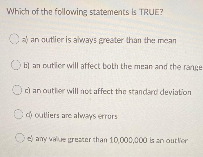 Solved Which of the following statements is TRUE? a) an | Chegg.com