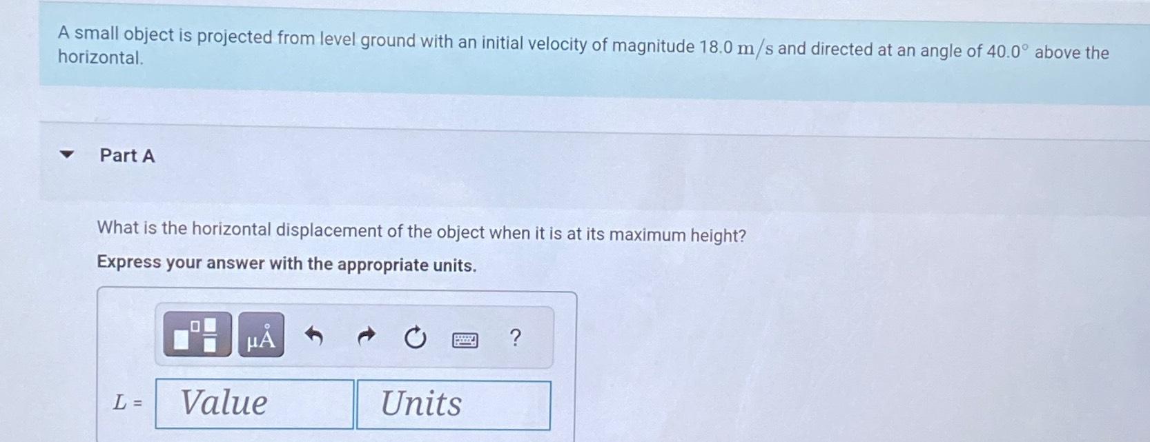Solved A small object is projected from level ground with an | Chegg.com