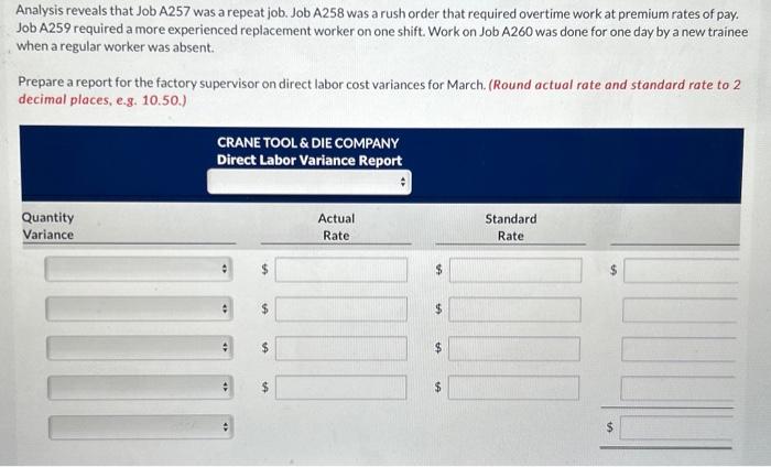 Solved Analysis reveals that Job A257 was a repeat job. | Chegg.com