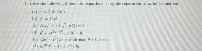 Solved Solve the following differential equations using the | Chegg.com