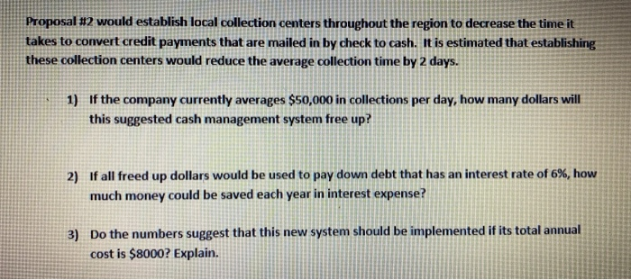 Solved Proposal #2 would establish local collection centers | Chegg.com