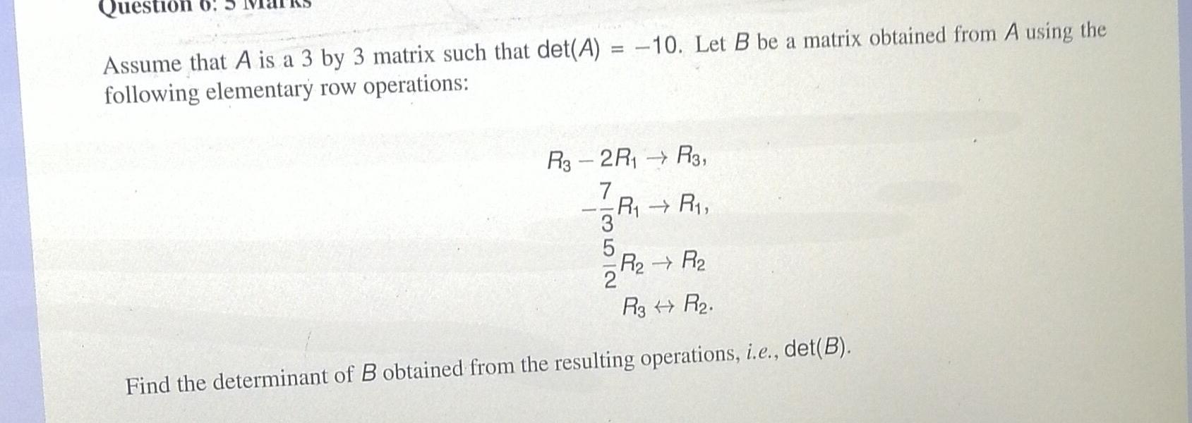 Solved Assume that A is a 3 by 3 matrix such that det(A) = | Chegg.com