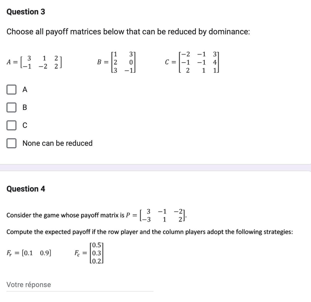 Solved Question 3Choose all payoff matrices below that can | Chegg.com