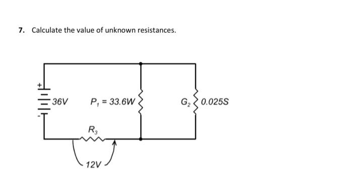 Solved 7. Calculate the value of unknown resistances. | Chegg.com