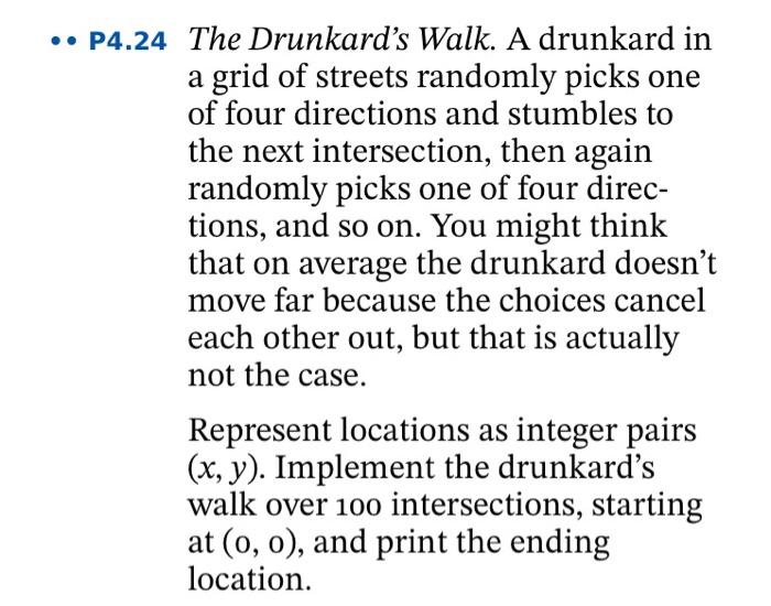 Solved The Drunkard's Walk. A drunkard in a grid of streets | Chegg.com
