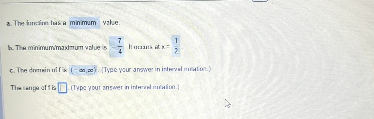 Solved a. ﻿The function has avalue.b. ﻿The minimum/maximum | Chegg.com