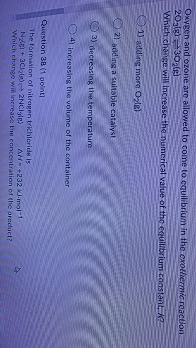 Solved Oxygen and ozone are allowed to come to equilibrium | Chegg.com
