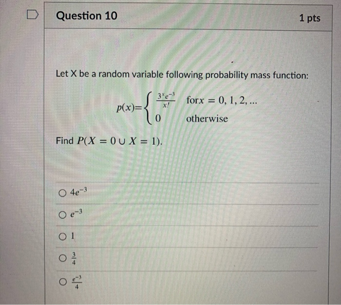 Solved Question 10 1 pts Let X be a random variable | Chegg.com