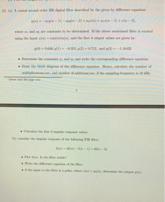 Solved (2) (a) A causal second order IIR digital filter | Chegg.com
