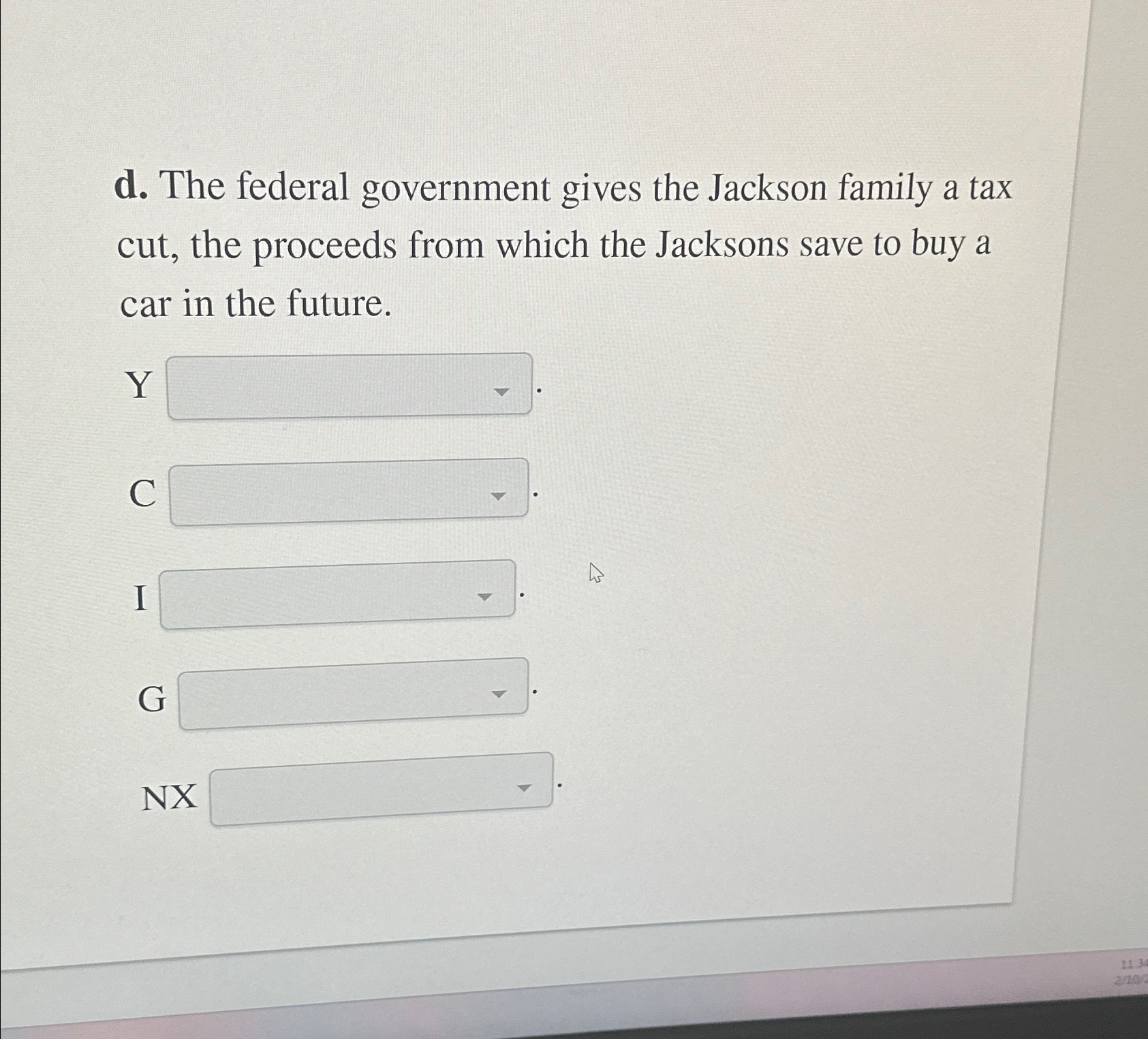 Solved d. ﻿The federal government gives the Jackson family a | Chegg.com