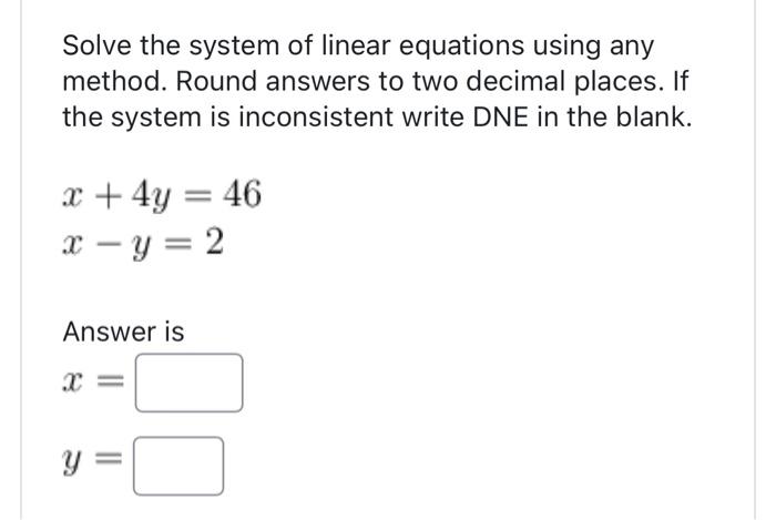Solved Solve the system of linear equations using any | Chegg.com