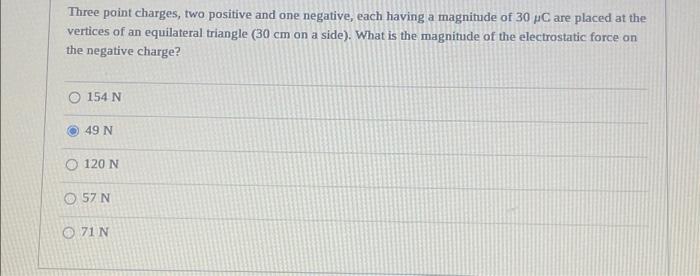 Solved Three point charges, two positive and one negative, | Chegg.com