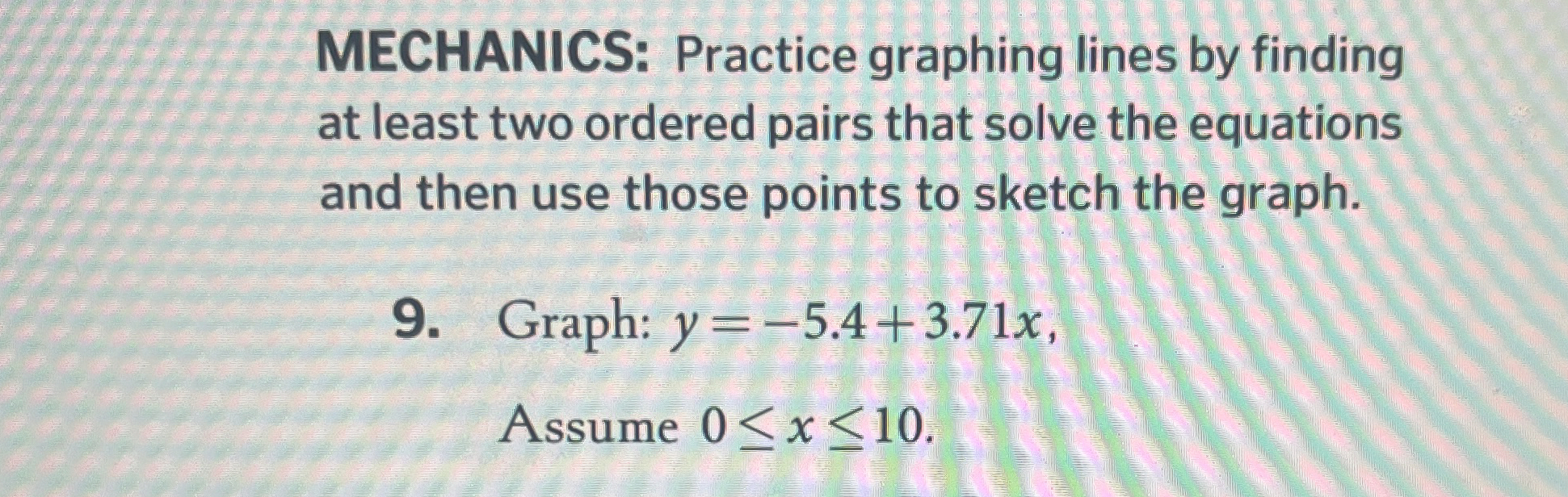 Solved MECHANICS: Practice graphing lines by finding at | Chegg.com