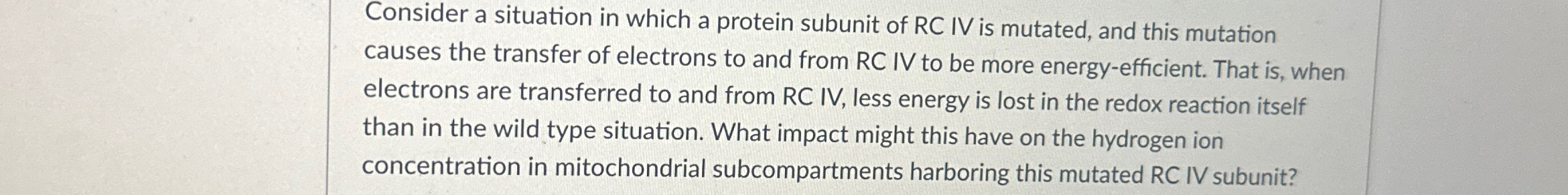 Solved Consider a situation in which a protein subunit of RC | Chegg.com