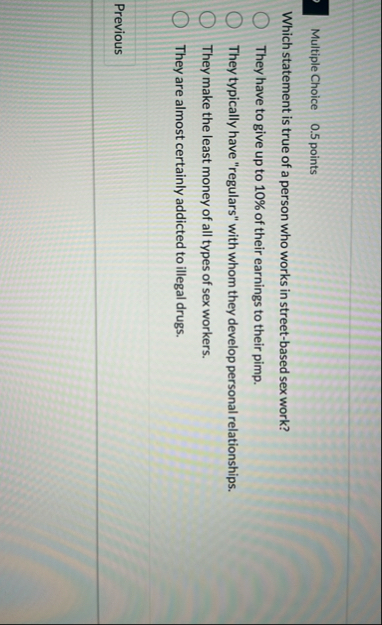 Solved Multiple Choice 0.5 ﻿pointsWhich statement is true of | Chegg.com