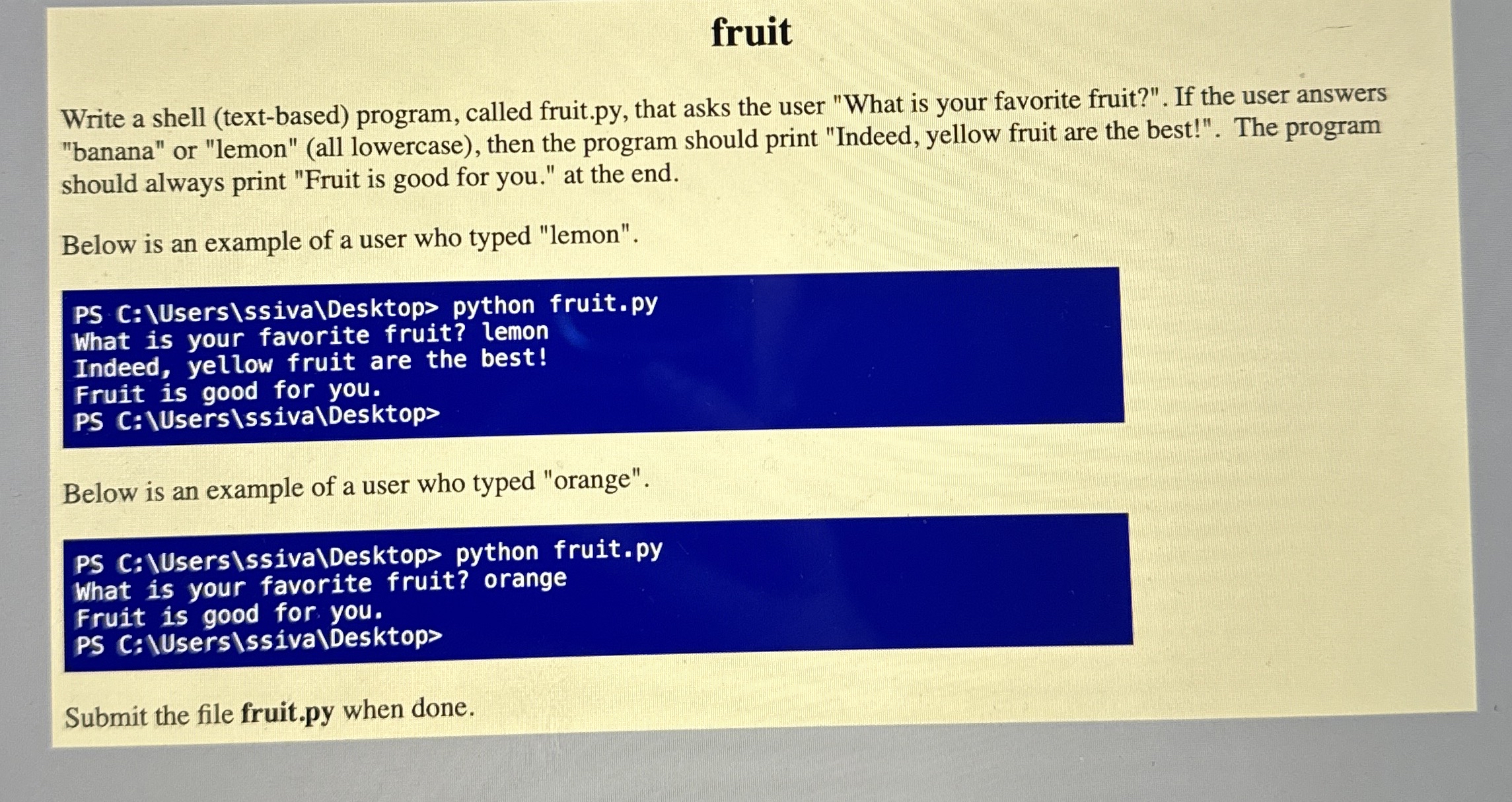 Solved fruitWrite a shell (text-based) ﻿program, called | Chegg.com