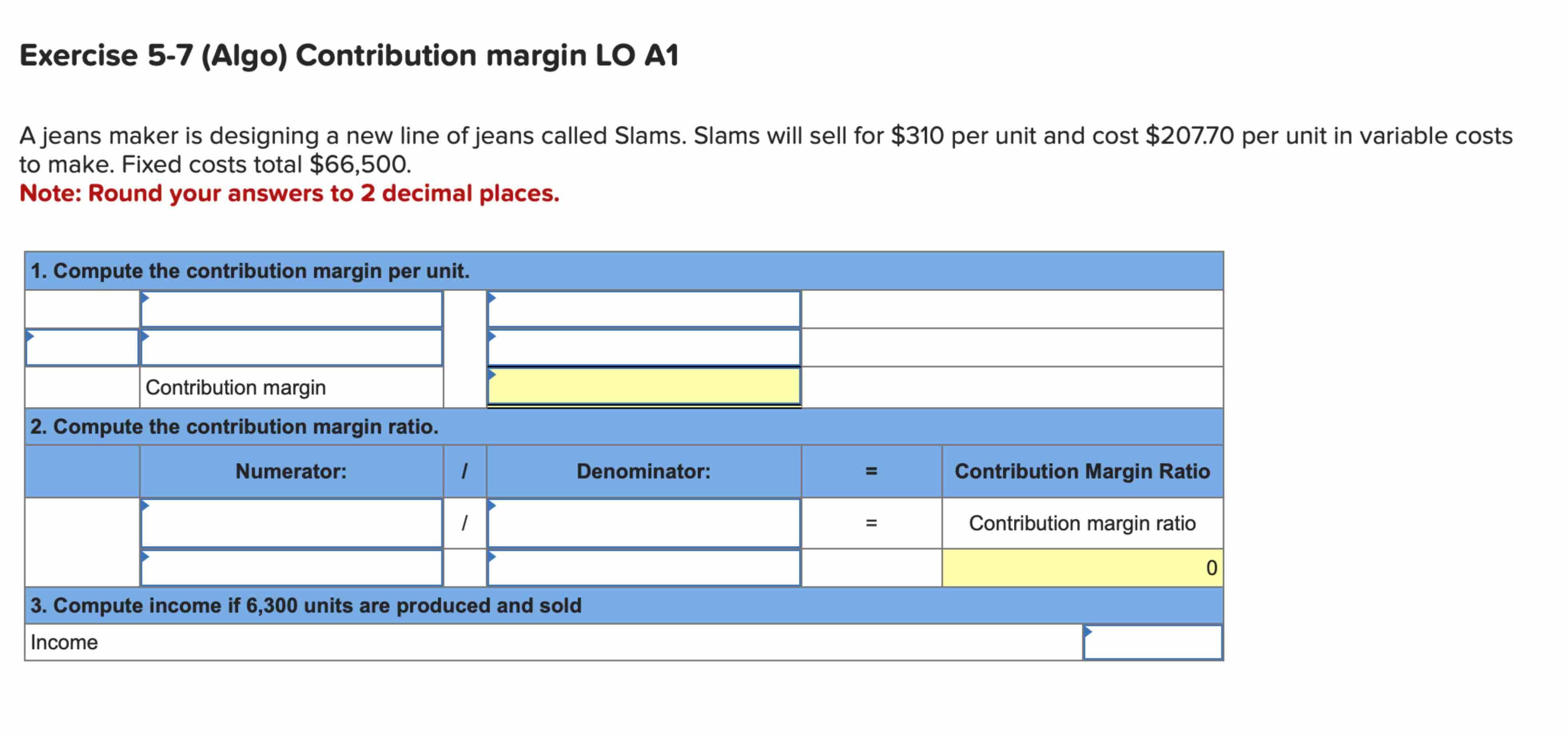 Solved Exercise 5-7 (Algo) ﻿Contribution margin LO A1A jeans | Chegg.com