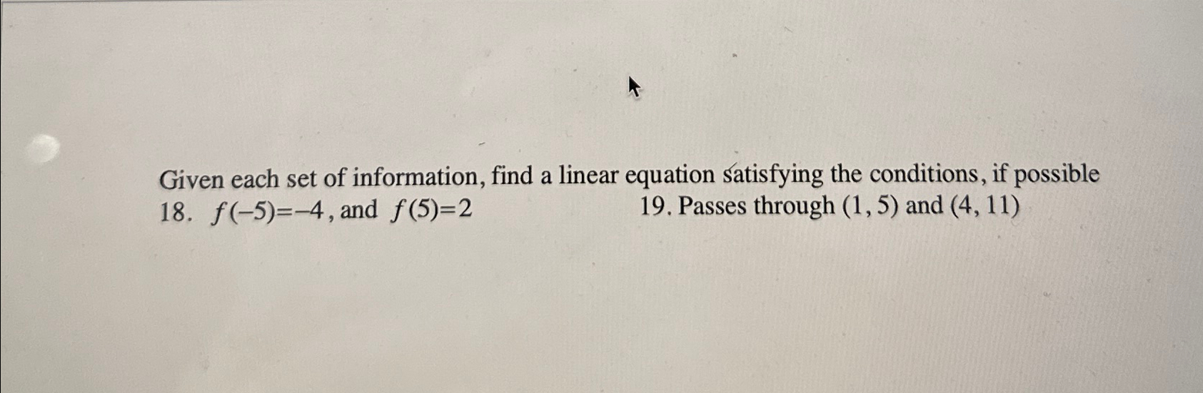 Solved Given each set of information, find a linear equation | Chegg.com