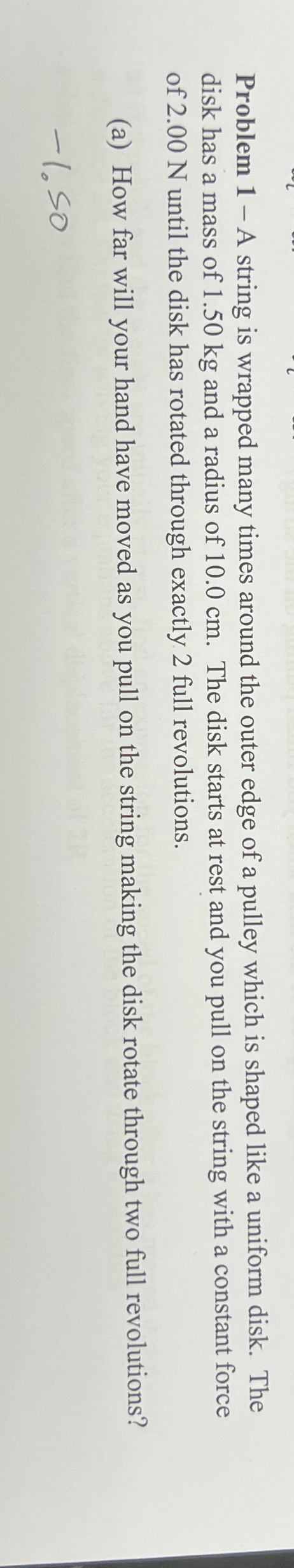 Solved Problem 1 - ﻿A string is wrapped many times around | Chegg.com