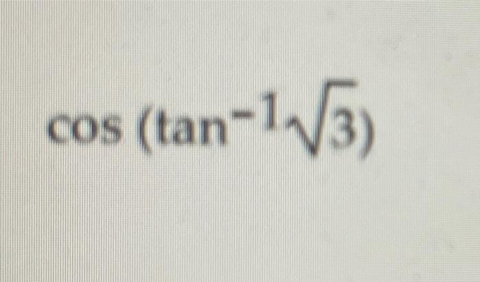 Solved cos (tan-113) | Chegg.com