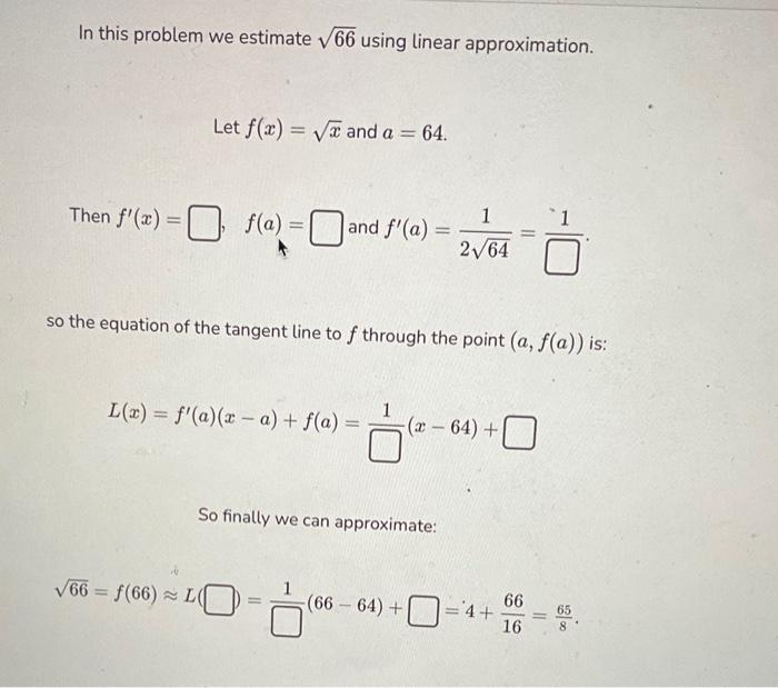 Solved In This Problem We Estimate 66 Using Linear