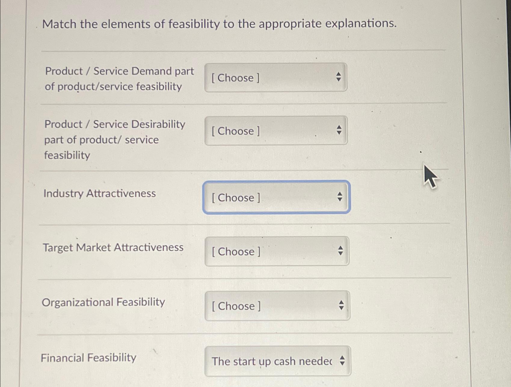 Solved Match the elements of feasibility to the appropriate | Chegg.com