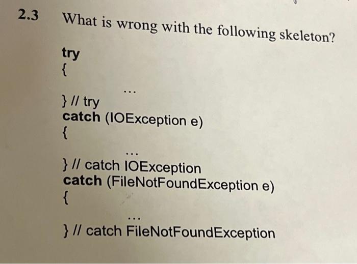 Solved 3 What is wrong with the following skeleton? \} // | Chegg.com