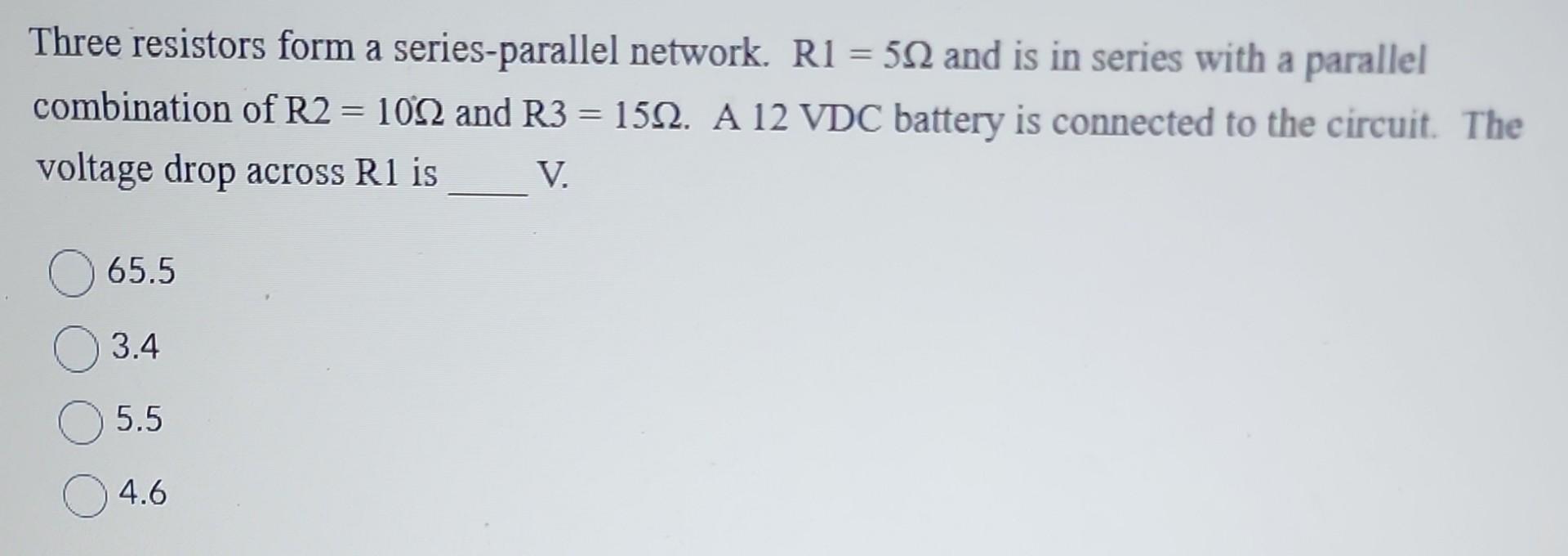 Solved Three resistors form a series-parallel network. R1=5Ω | Chegg.com