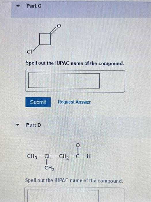Solved Spell out the IUPAC name of the compound. Part B | Chegg.com