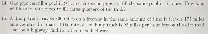 Solved 14. One pipe can fill a pool in 9 hours. A second | Chegg.com