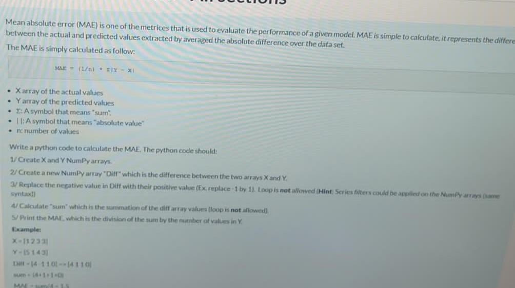 Solved Mean absolute error (MAE) is one of the metrices that | Chegg.com