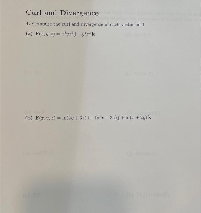 Solved 4. Compute the curl and divergence of each vector | Chegg.com
